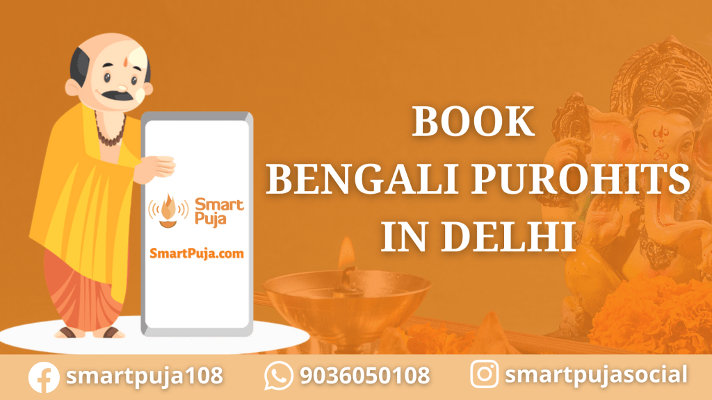 Book Bengali Pandits In Delhi For All Puja & Ceremonies