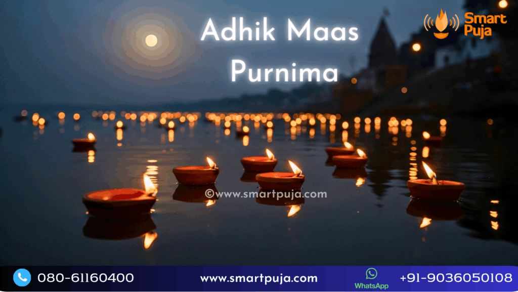 Adhik Maas Purnima 2026 — Date, Rituals & How to Observe